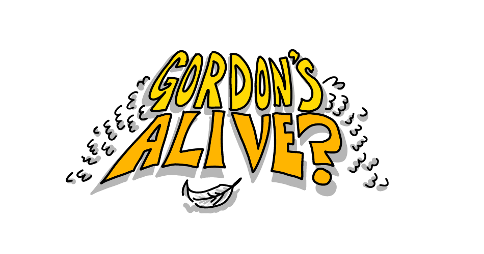 Gordon’s Alive! - Dan Pritchard